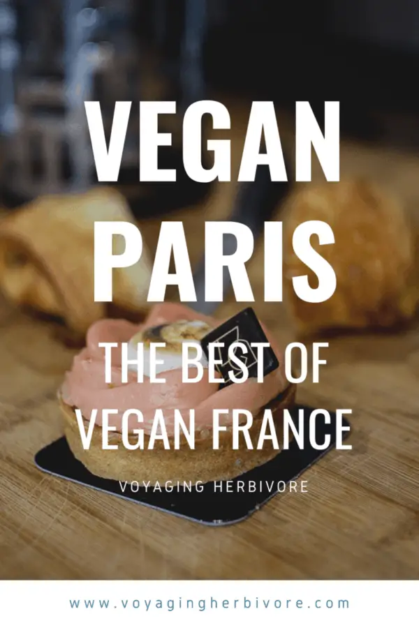 8 MUST Try Vegan Restaurants in Paris