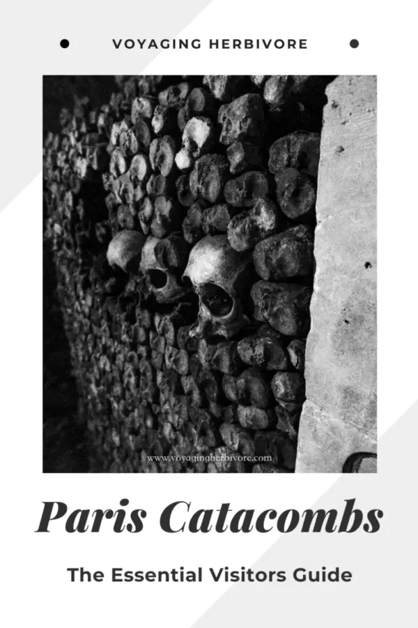 Catacombs Paris Tickets: What You Need to Know | Voyaging Herbivore