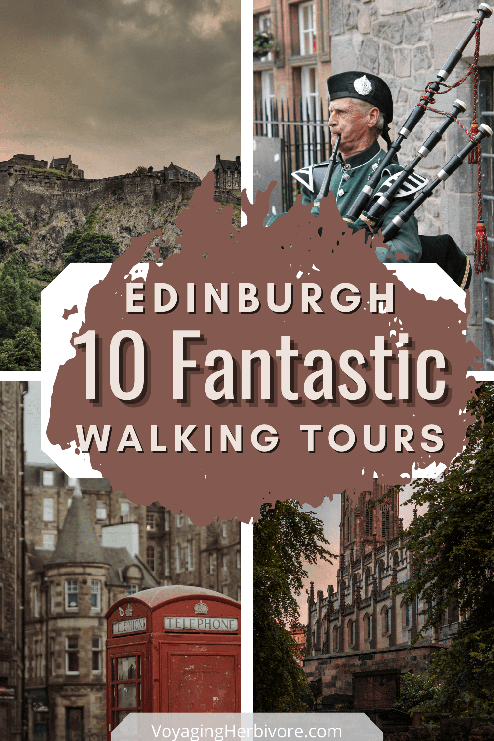 10 FANTASTIC Edinburgh Walking Tours - Voyaging Herbivore