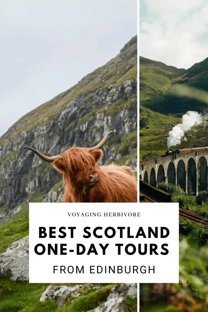 5 Highland Tours From Edinburgh to See the BEST of Scotland - Voyaging ...